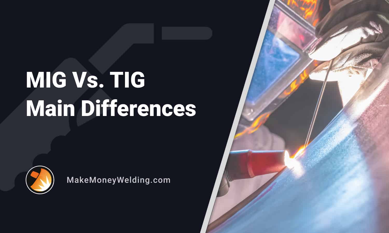 MIG vs. TIG Welding Differences: Which Is Better? MIG vs. TIG Welding Differences: Which Is Better?